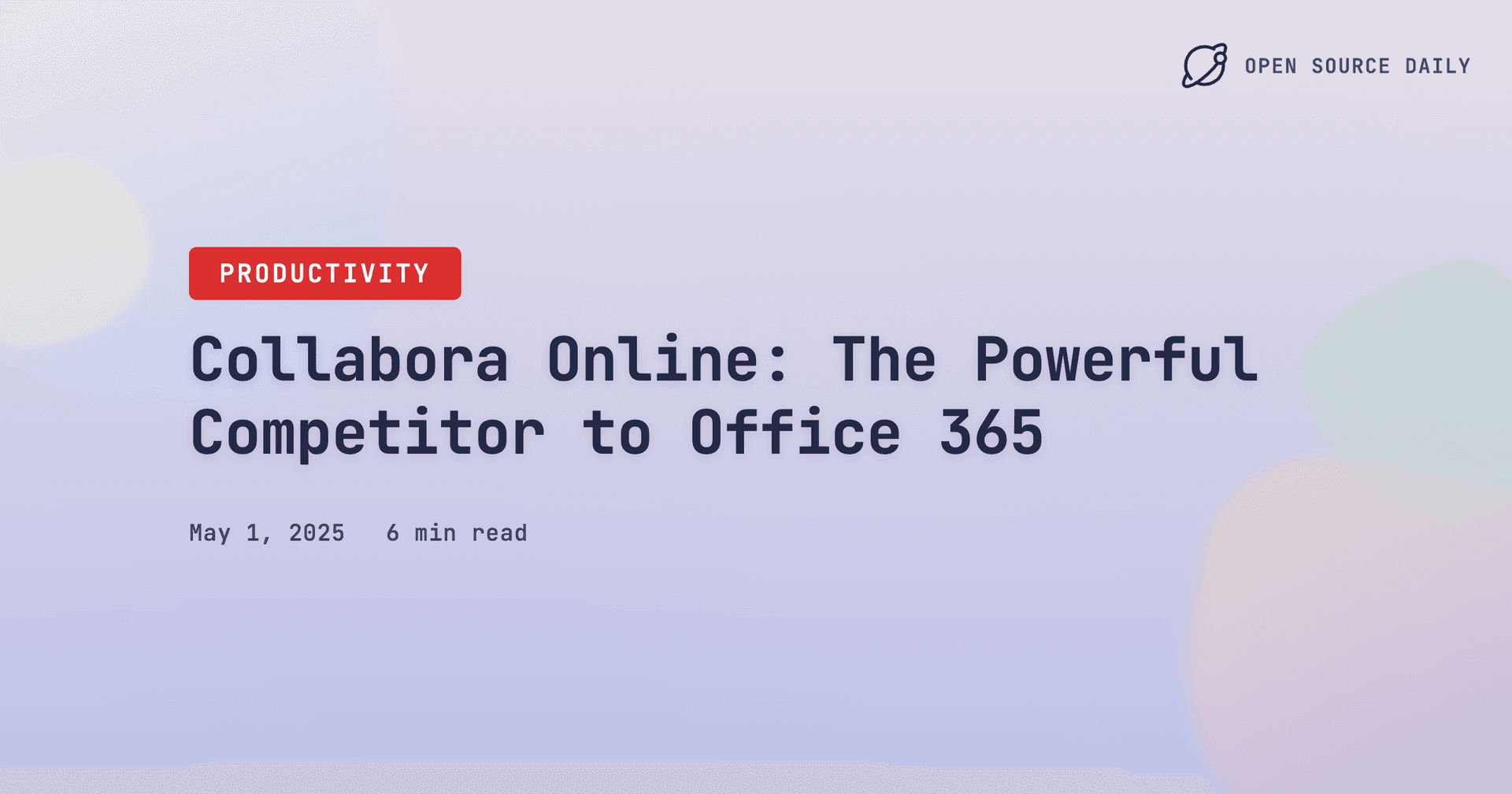 Collabora Online: The Powerful Competitor to Office 365 | Open Source Daily