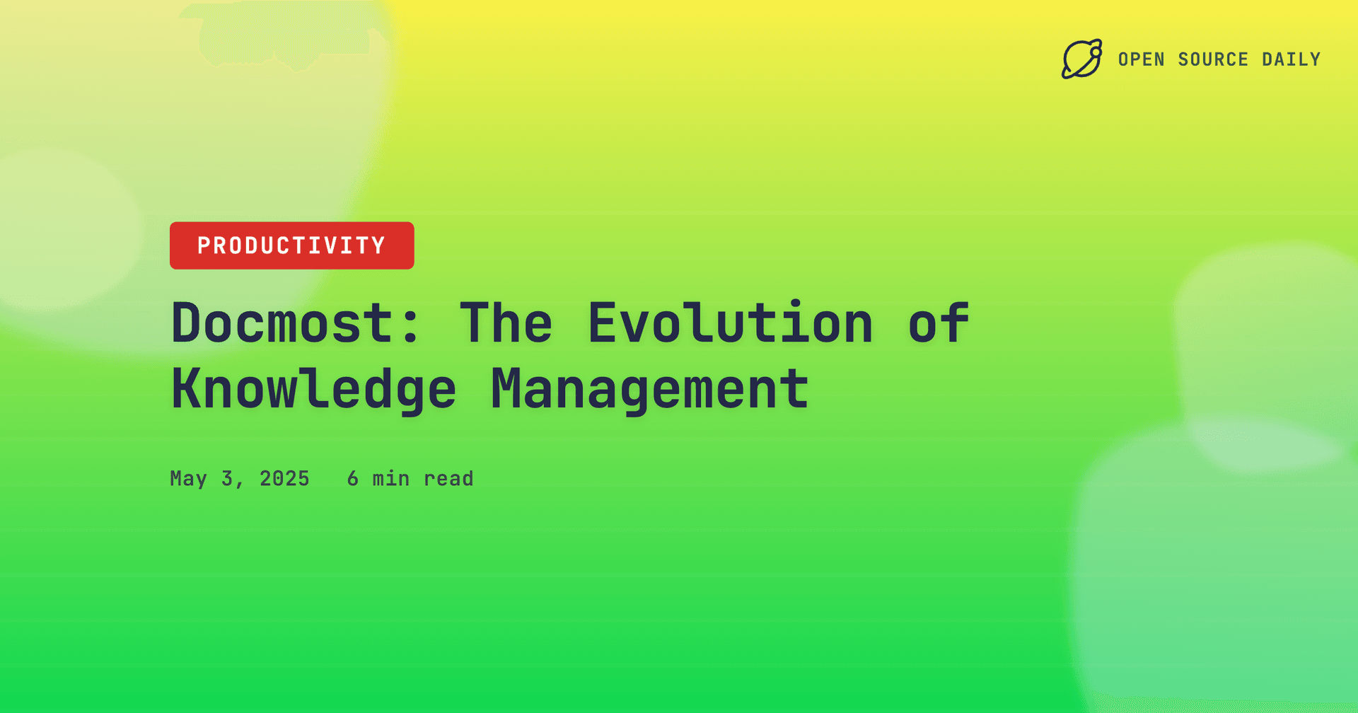 Docmost: The Evolution of Knowledge Management | Open Source Daily