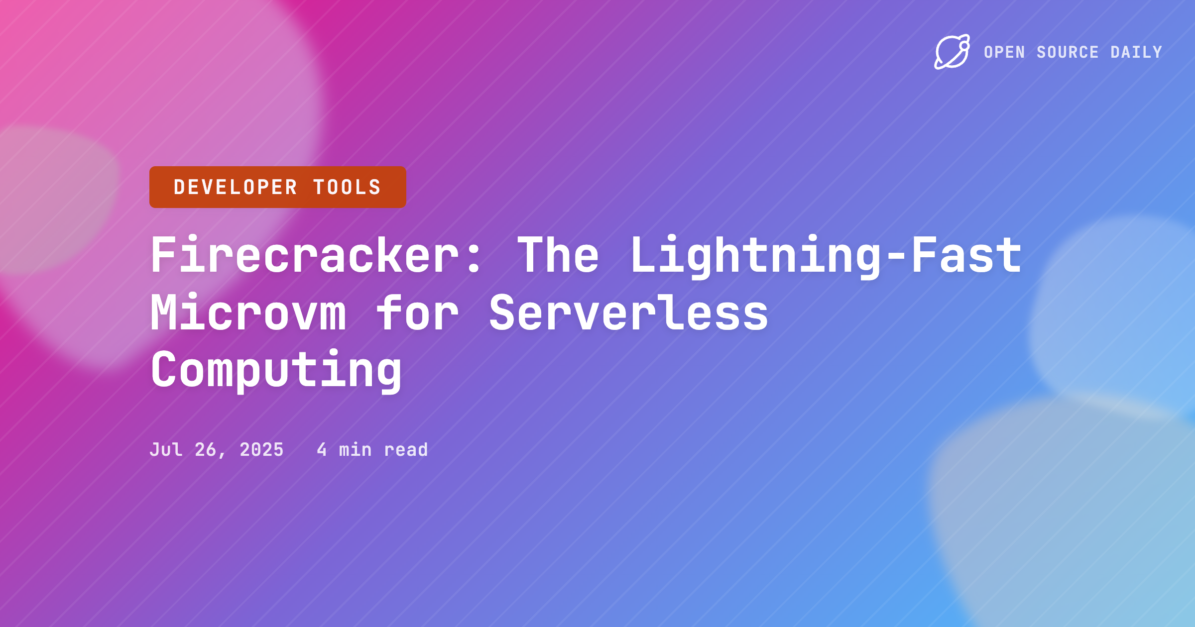 Firecracker: The Lightning-Fast Microvm for Serverless Computing | Open Source Daily