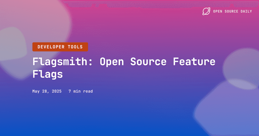 Flagsmith: Open Source Feature Flags | Open Source Daily