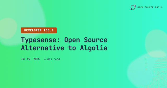 Typesense: Open Source Alternative to Algolia | Open Source Daily