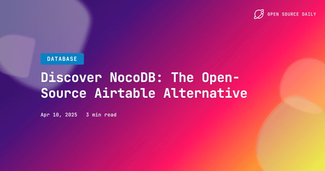 Discover Nocodb The Open Source Airtable Alternative Open Source Daily