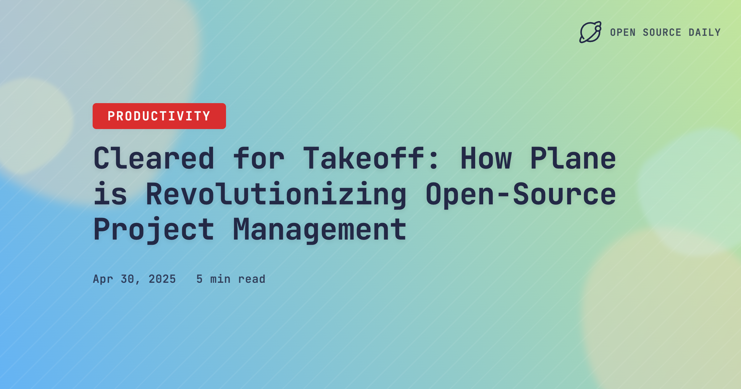 Cleared for Takeoff: How Plane is Revolutionizing Open-Source Project ...