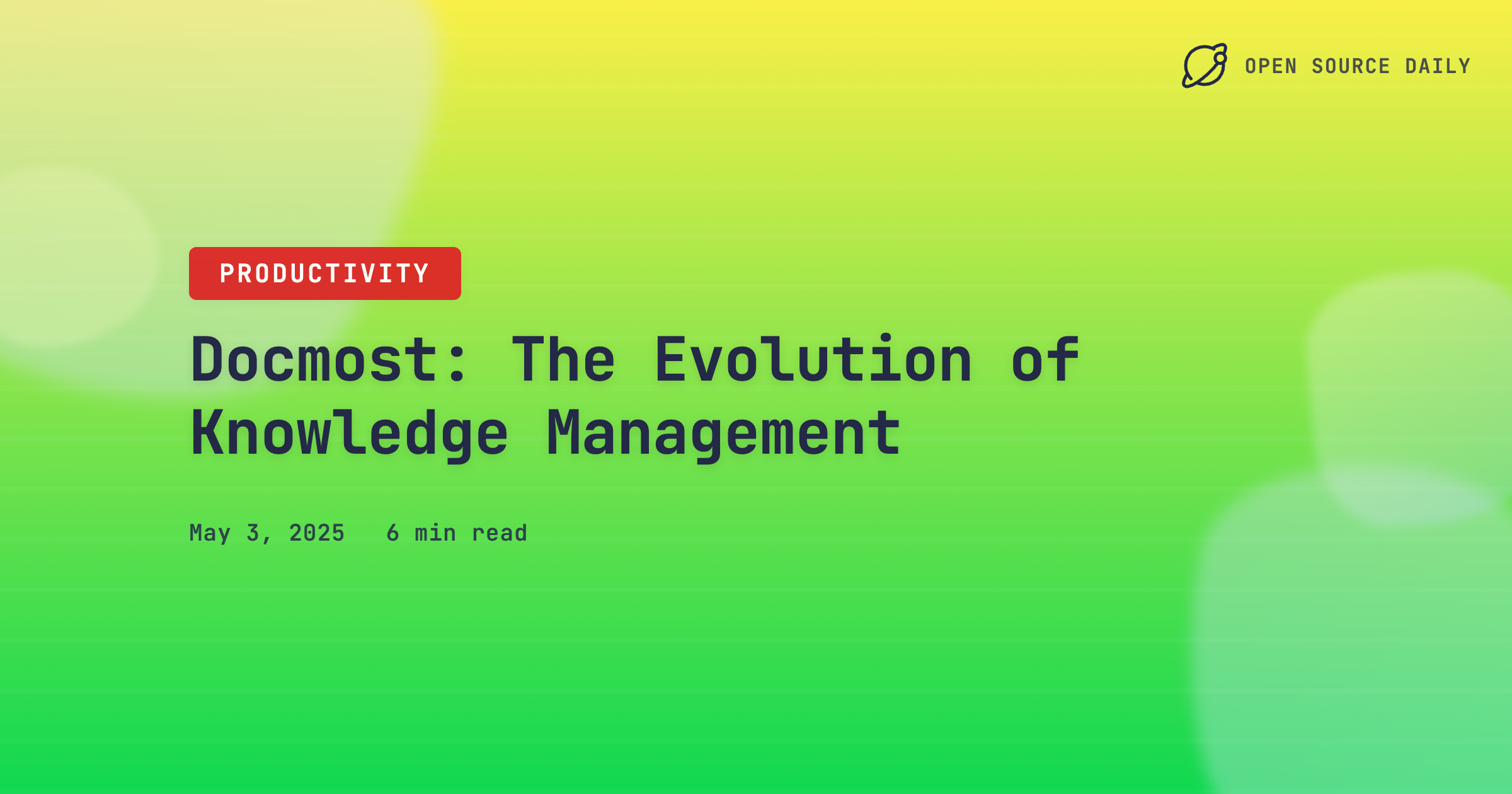 Docmost: The Evolution of Knowledge Management | Open Source Daily