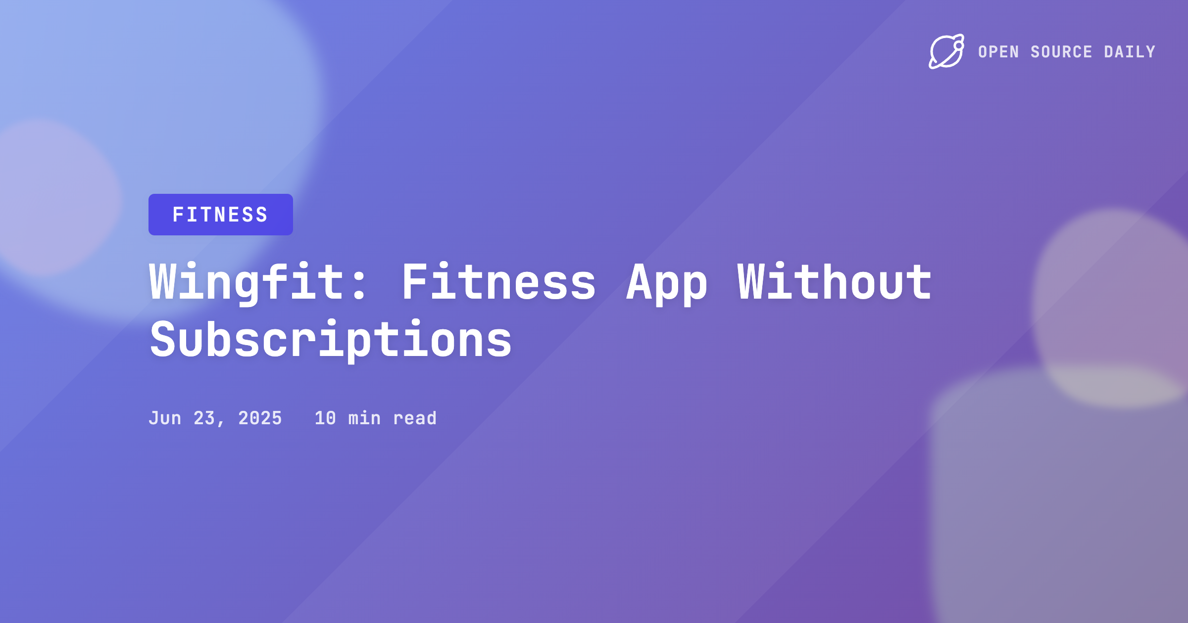 Wingfit: Fitness App Without Subscriptions | Open Source Daily